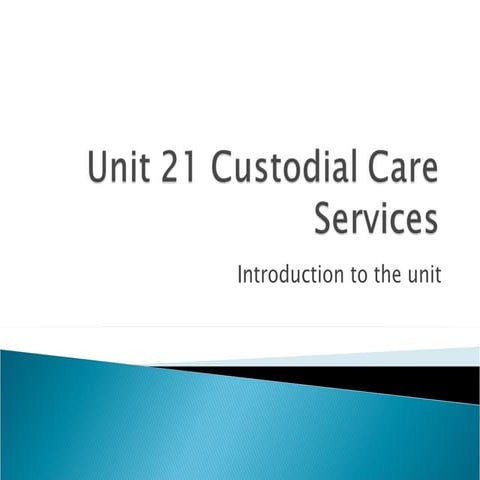 Introduction to custodial care | PPT