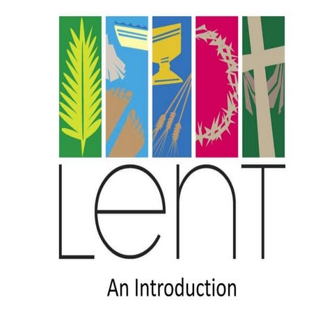 Introduction to the meaning of Lent | PPTX