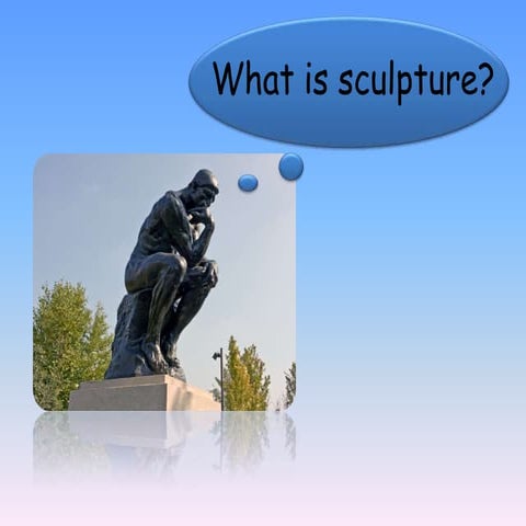 Sculpture Introduction | PPT