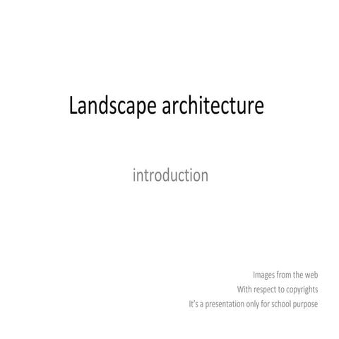 Introduction in Landscape architecture | PPT