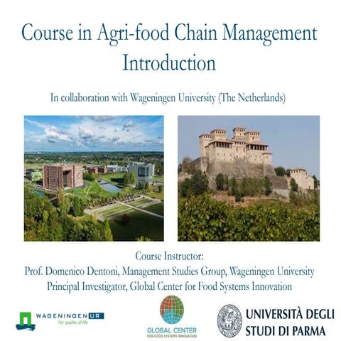 Domenico Dentoni: Introduction to Agri-Food Chain Management ...