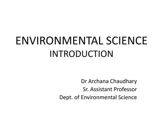 Multidisciplinary nature of environmental studies Definition, scope and ...