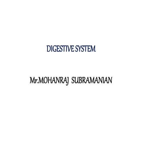 DIGESTIVE SYSTEM | PPT