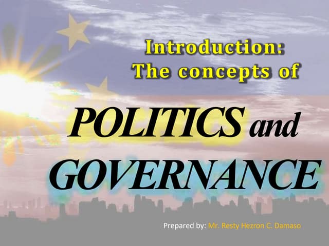 Philippine Politics and Governance MODULE 1 | PPTX