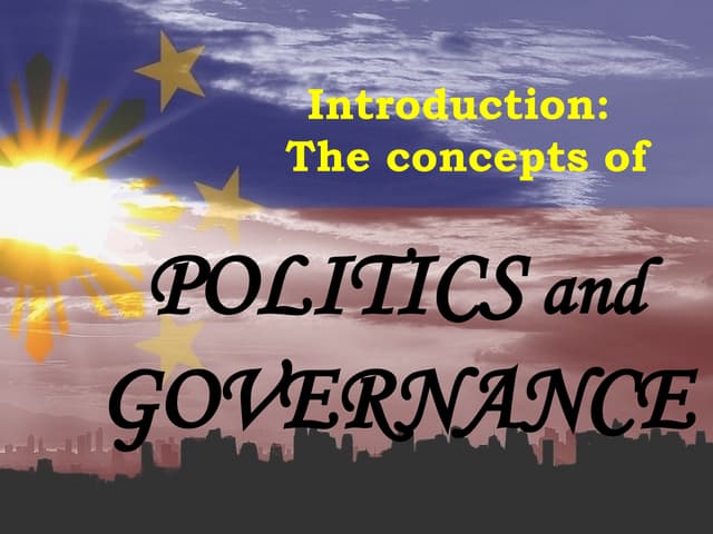 Philippine Politics and Governance MODULE 1 | PPTX