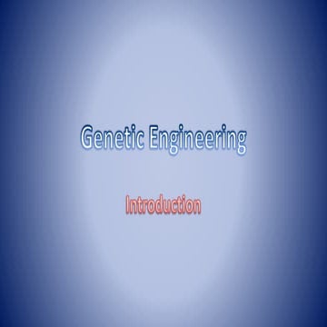 Introduction to Genetic Engineering | PPT