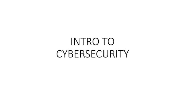 Cyber Security Introduction Pptx