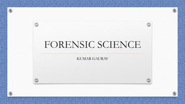 Introduction to Forensic Science | PPT