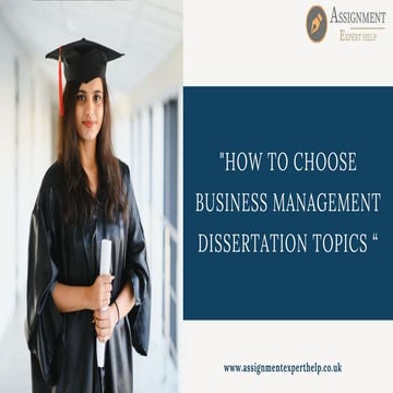 How To Choose Business Management Dissertation Topics | PPT