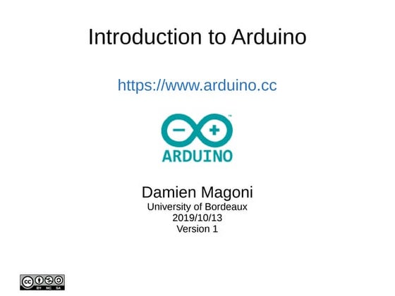 Prototyping Embedded Devices Arduino Developing On The Arduino Ppt