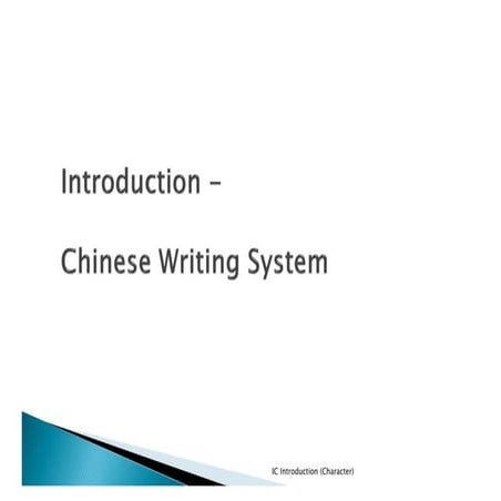 Introduction - Chinese Writing Sys Tem | PPT
