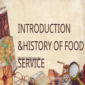 INTRODUCTION-HISTORY-OF-FOOD-SERVICE-_20250127_013310_0000.pptx