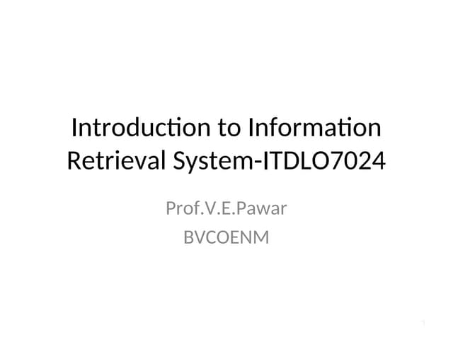 Information Storage and Retrieval system (ISRS) | PPTX