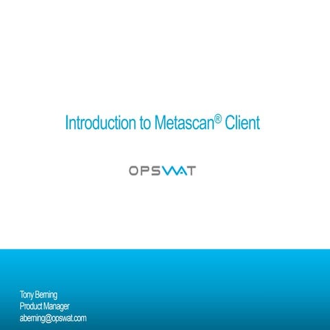 Introduction to Metascan Client | PPT