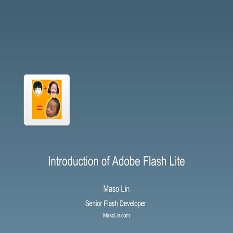 Introduction of Adobe Flash Lite | PPT | Technology & Computing