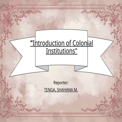 _Introduction-Of-colonial-institution-PPT-WPS-Office.pptx