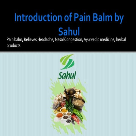 About Pain Balm by Sahul | PPTX
