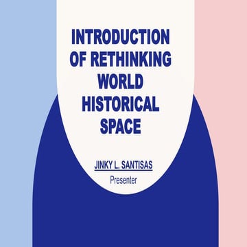 Introduction-of-Rethinking-world-historical-space (1).pptx