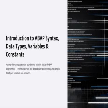 Mastering ABAP Syntax, Data Types, Variables & Constants | PPTX