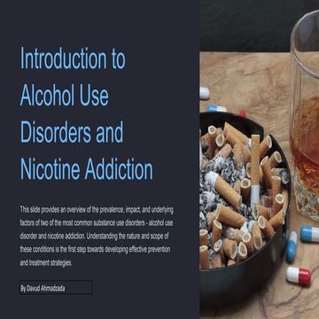 Introduction-to-Alcohol-Use-Disorders-and-Nicotine-Addiction.pptx