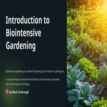 Introduction to Biointensive Gardening: Grow More in Less Space | PPT ...