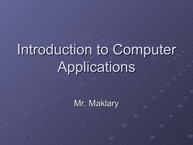 Introduction To Computer Applications Ppt