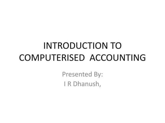 introduction to computerized accountingI | PPT