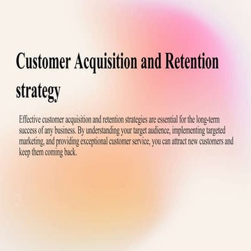 Introduction-to-Customer-Acquisition-and-Retention.pptx