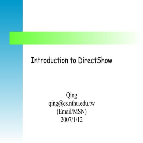 Introduction To Direct Show | PPT