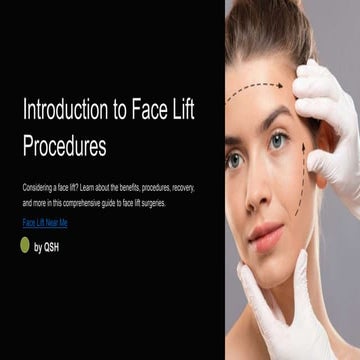 Introduction-to-Face-Lift-Procedures.pptx