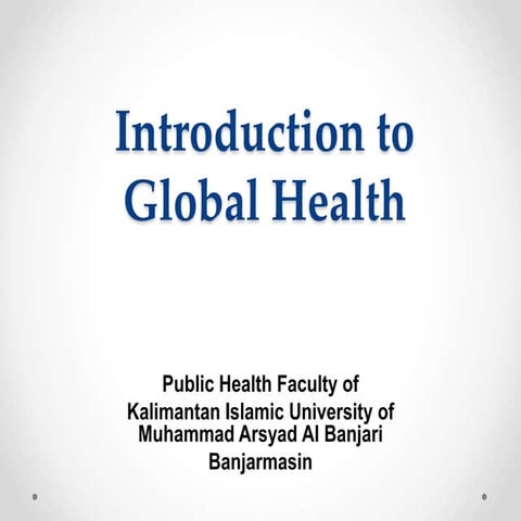 The Introduction to global health concept | PPT