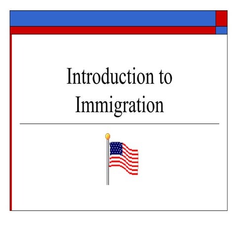 Introduction To Immigration | PPT