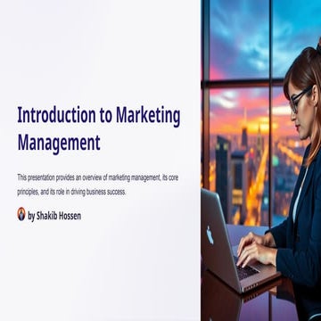 MARKETING MANAGEMENT PPT ON INTRODUCTION | PPTX