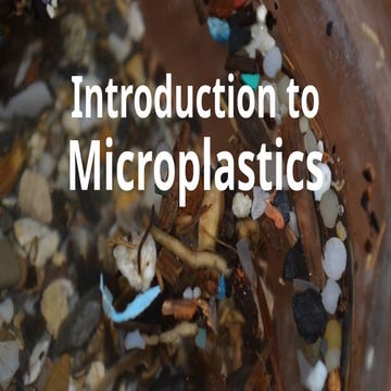 Introduction-to-microplastics-v1.2 (1).pptx