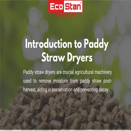 Types of Paddy Straw Dryers: A Comparative Analysis | Ecostan | PDF