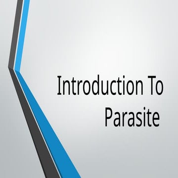 INTRODUCTION TO PARASITOLOGY POWERPOIINT | PPTX