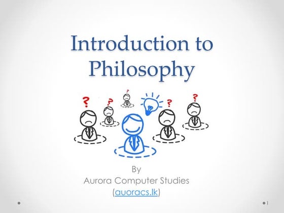 Lecture 1 Introduction to Philosophy | PPT