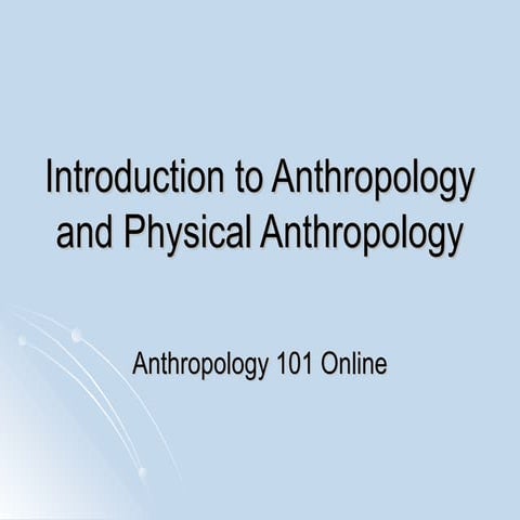 Introduction to physical anthropology | PPT