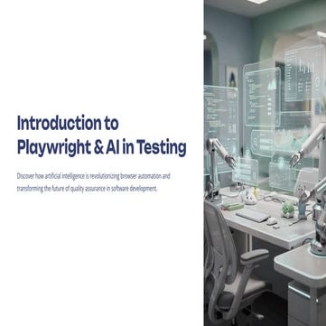 Introduction to Playwright & AI in Testing | PPTX