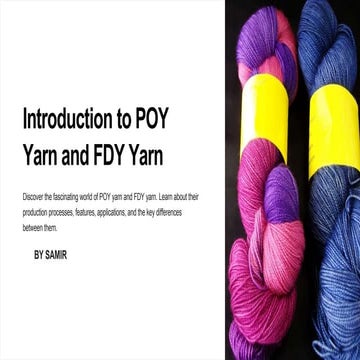 Introduction-to-POY-Yarn-and-FDY-Yarn.pptx