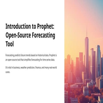 Introduction-to-Prophet-Open-Source-Forecasting-Tool.pptx