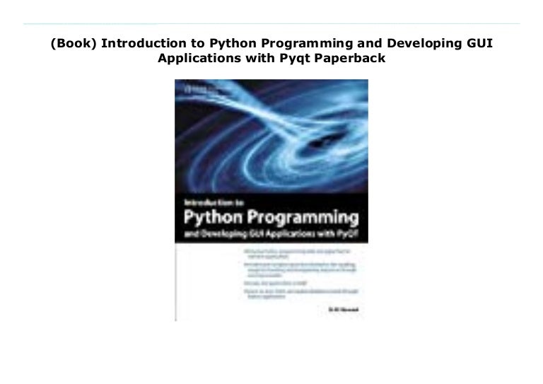 (Book) Introduction to Python Programming and Developing GUI Applicat…