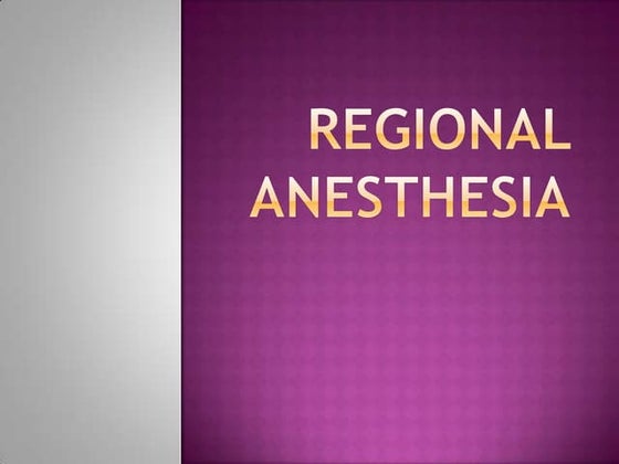 Regional Anesthesia | PPT