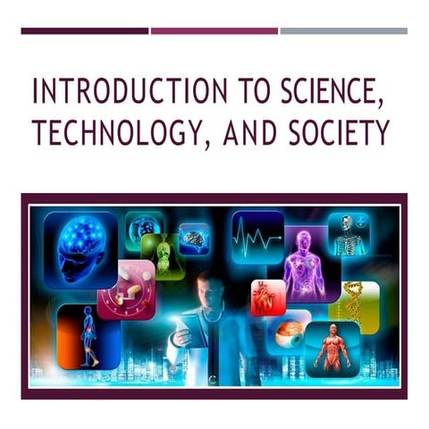 Introduction-to-Science-Technology-and-Society.pptx