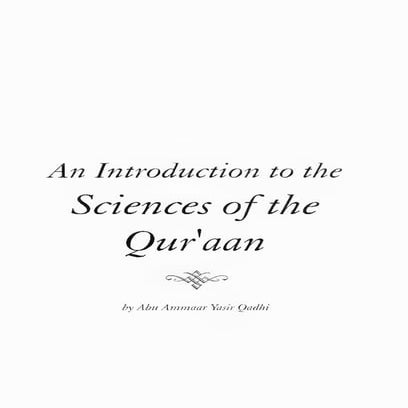 Introduction to the Sciences of the Quran - Yasir Qadhi | PDF