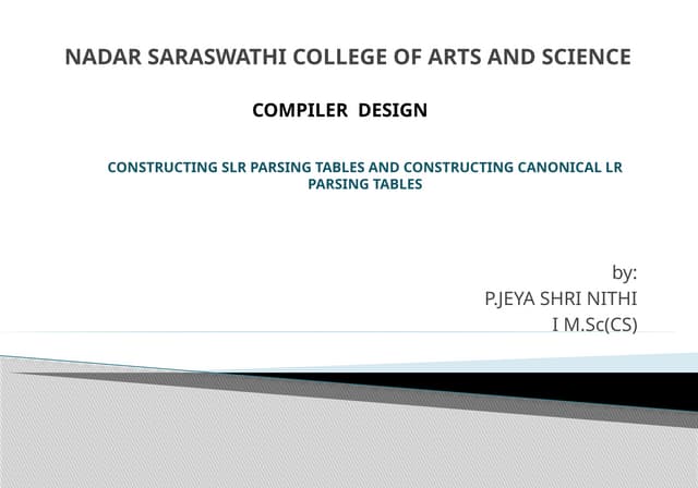 Constructing SLR parsing tables and Constructing cononical of LR ... Constructing SLR parsing tables and Constructing cononical of LR ...
