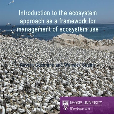 Introduction to the ecosystem approach as a framework for management of ...
