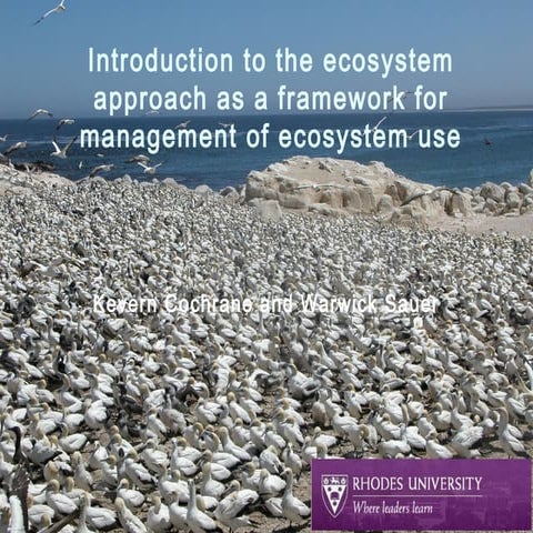 Introduction to the ecosystem approach as a framework for management of ...