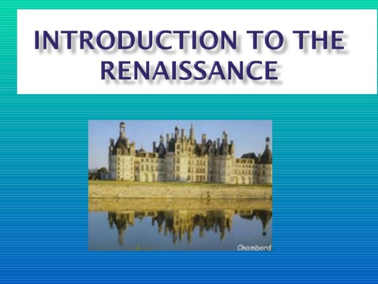 Introduction To The Renaissance