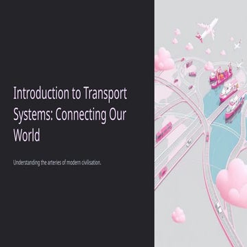 Introduction-to-Transport-Systems-Connecting-Our-World.pptx